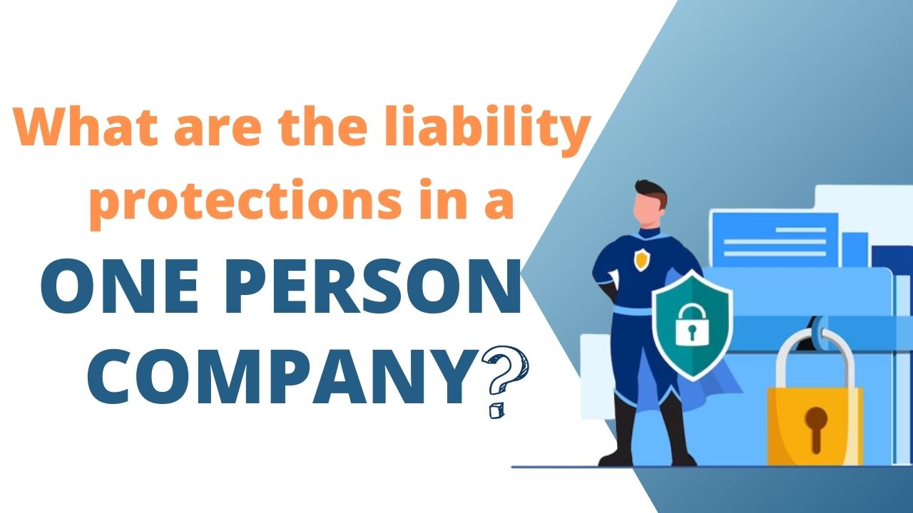 Liability Protections In A One-Person Company (OPC) In India