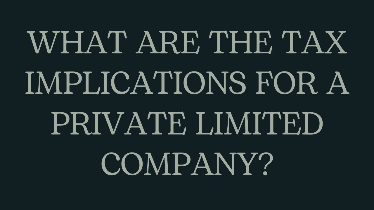 Navigating Tax Efficiency: Insights Into Tax Implications For Private ...