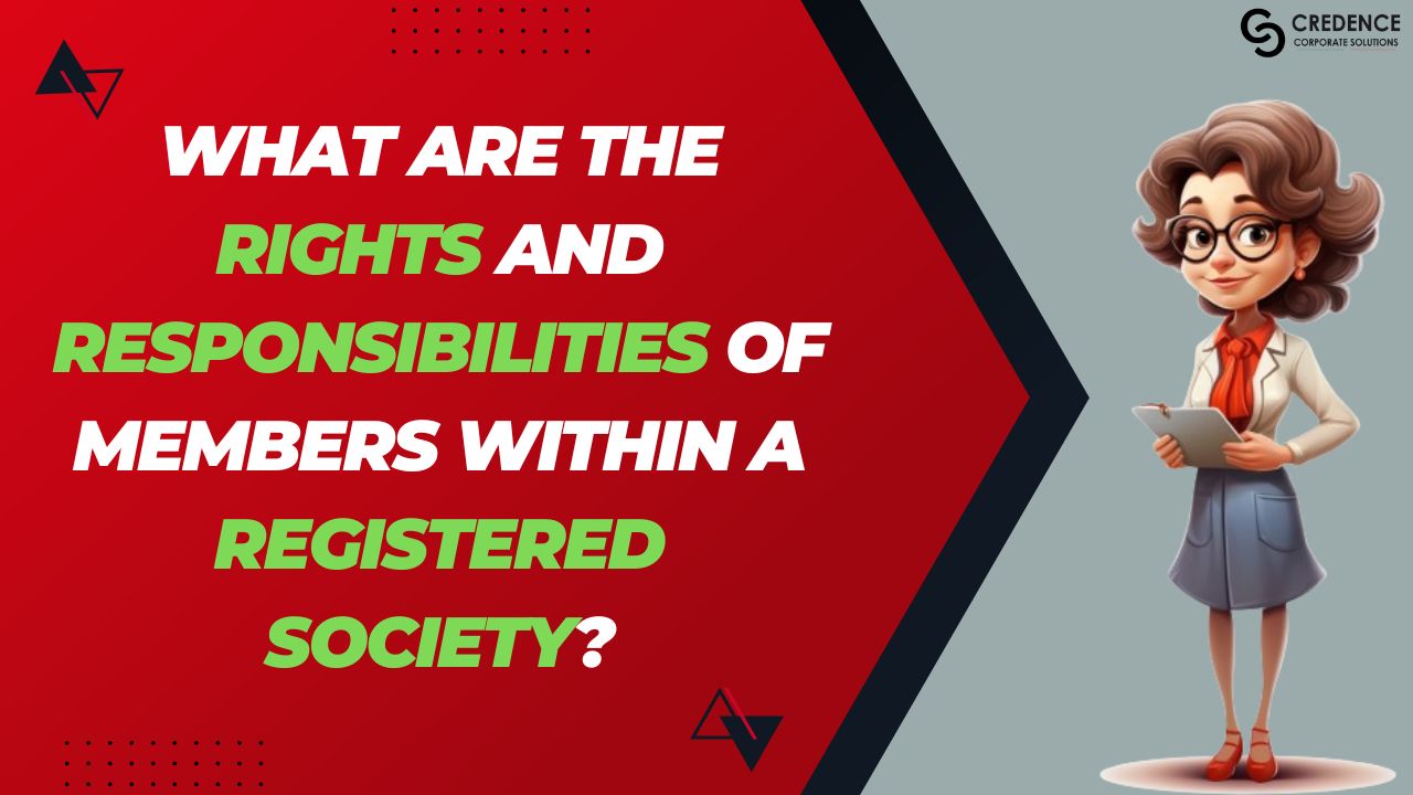 Empowering Membership: Rights And Responsibilities In Registered Societies