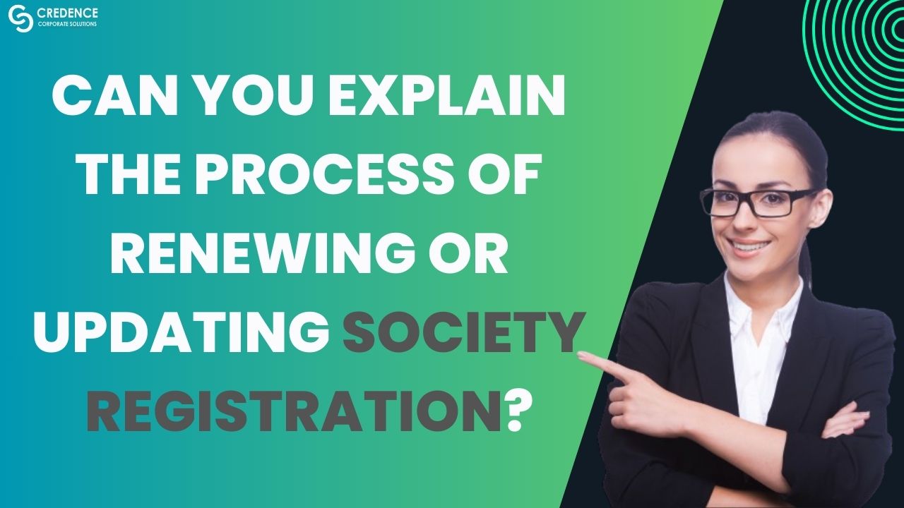 Keeping Societies Current: Renewal And Update Process Explained