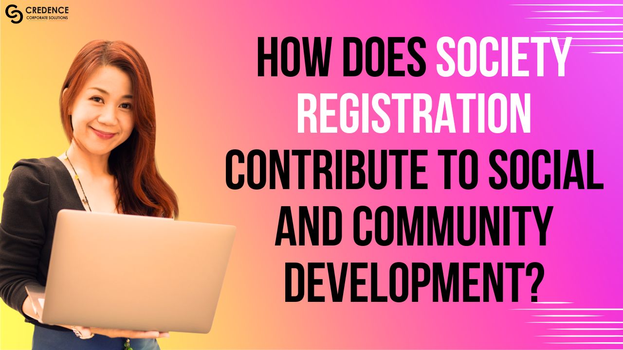 Empowering Communities: The Role Of Society Registration In Social ...