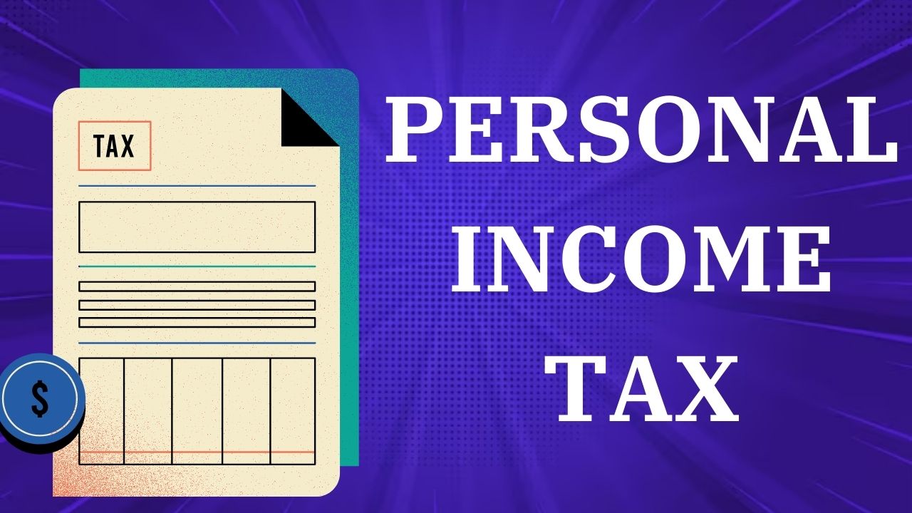 Deciphering Personal Income Tax: Your Financial Obligations Unraveled