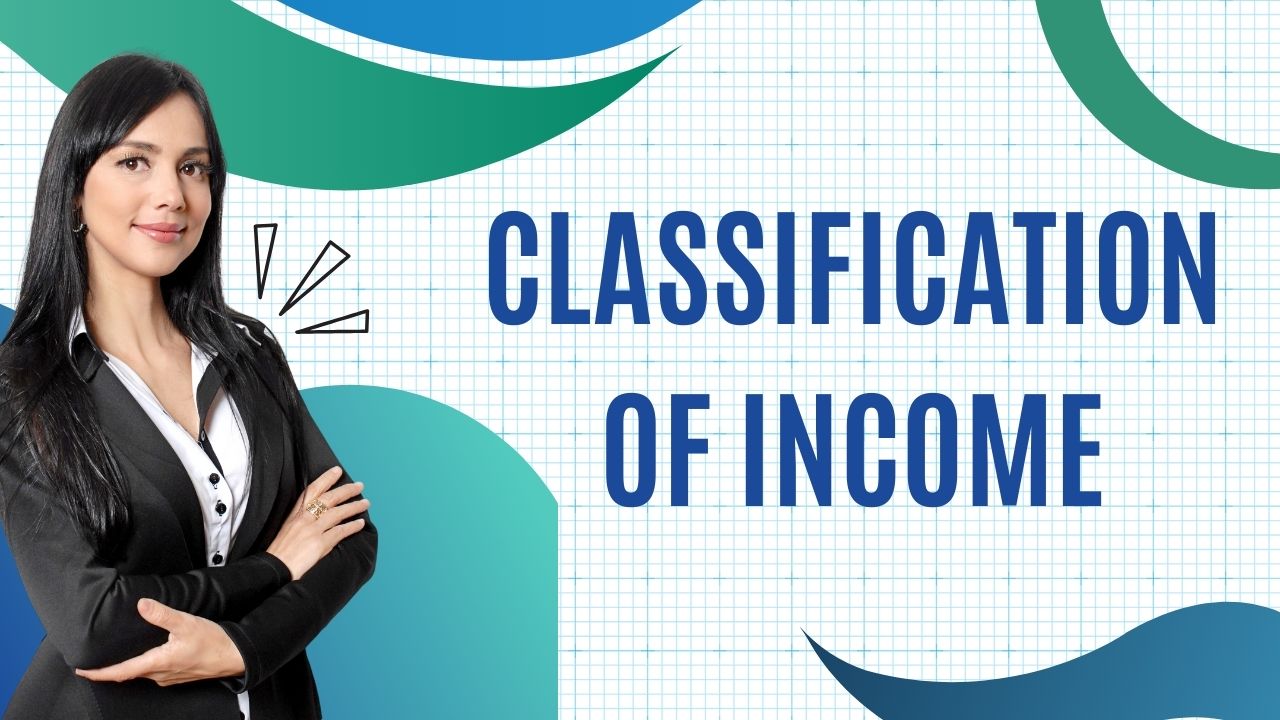 Sorting Finances: Exploring The Classification Of Income