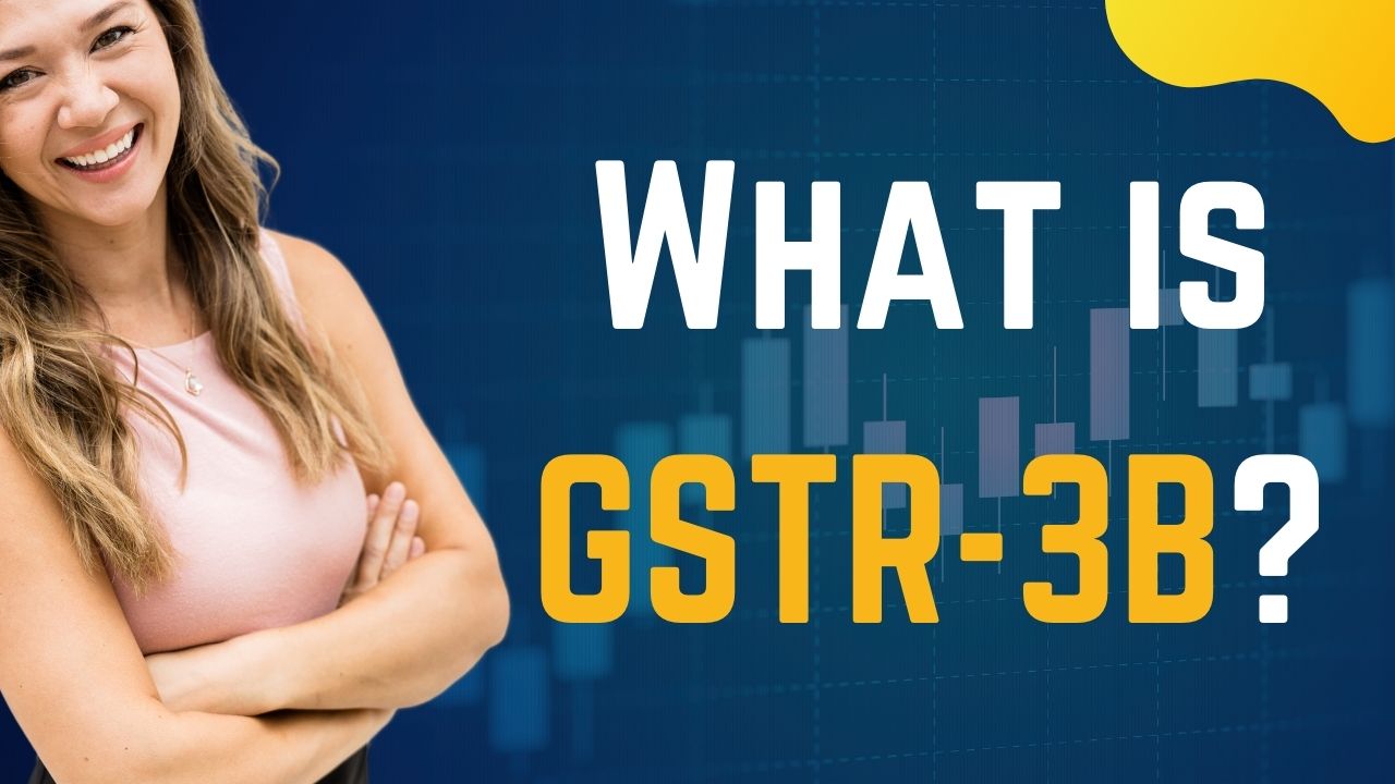 GSTR-1: A Comprehensive Guide For Businesses