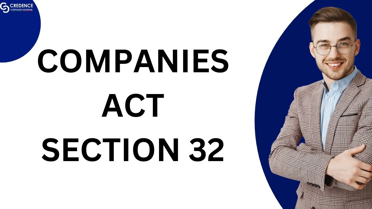 Companies Act Section 32 | Maintenance Of Registers And Records