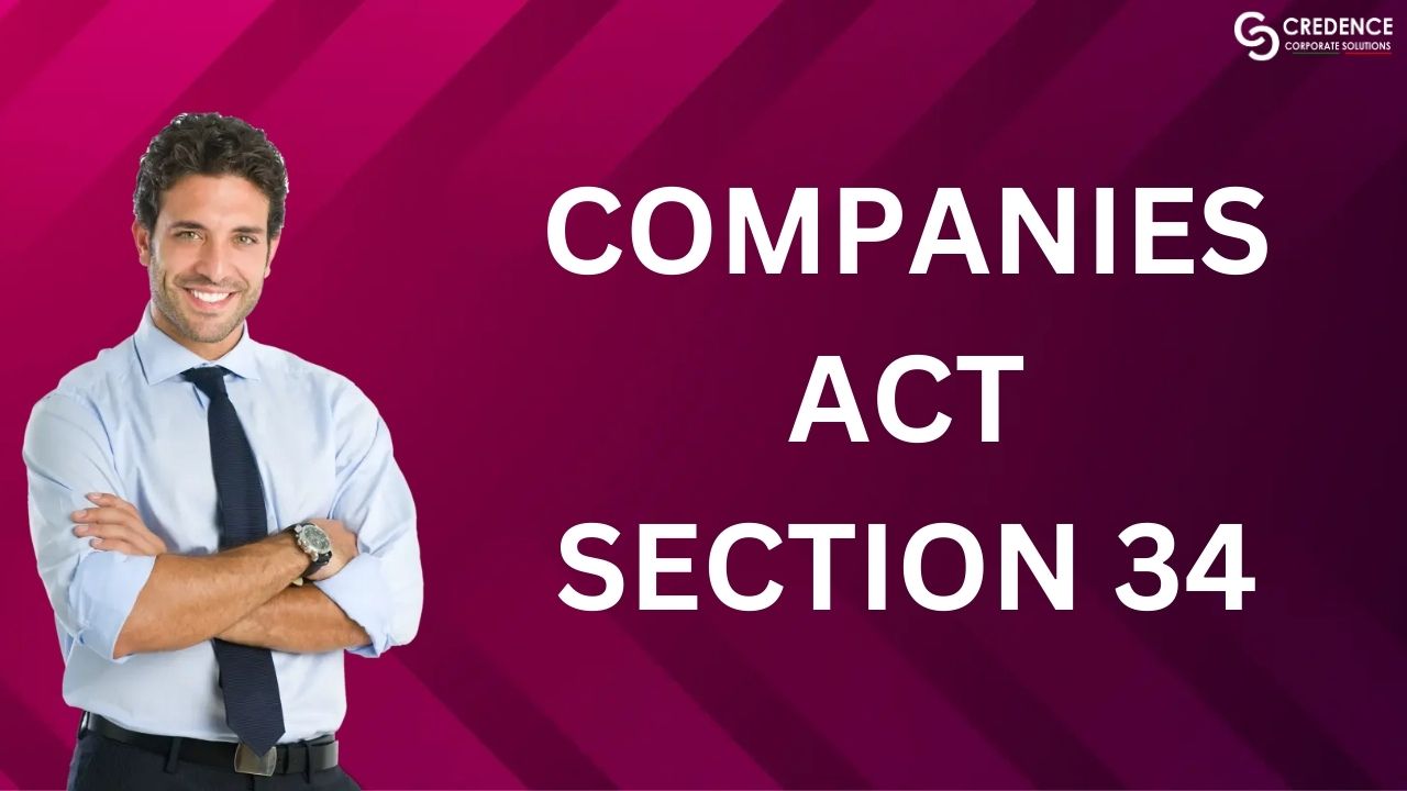 Companies Act Section 34 | Annual Return Filing Requirements