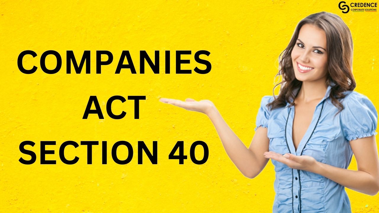 Companies Act Section 40 | Provisions For Accounting Records