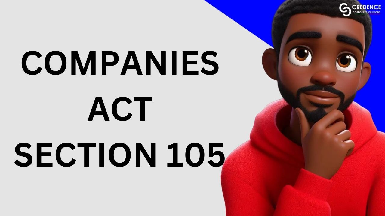 Section 105 Of The Companies Act - Duty To Deliver Annual Return